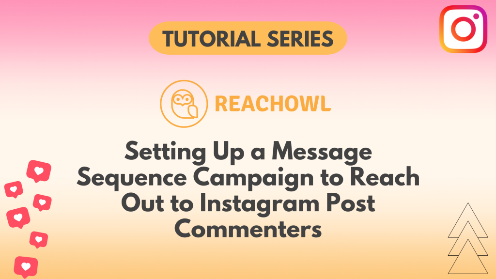 Automate Message Sequences for Instagram Post Commenter