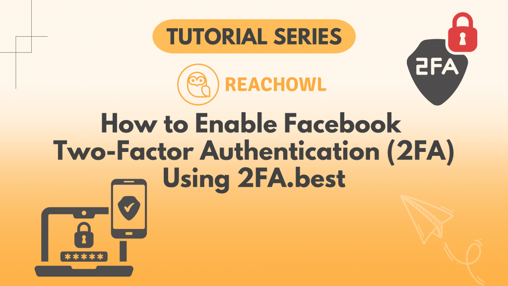 Enable Facebook Two-Factor Authentication using 2FA.best